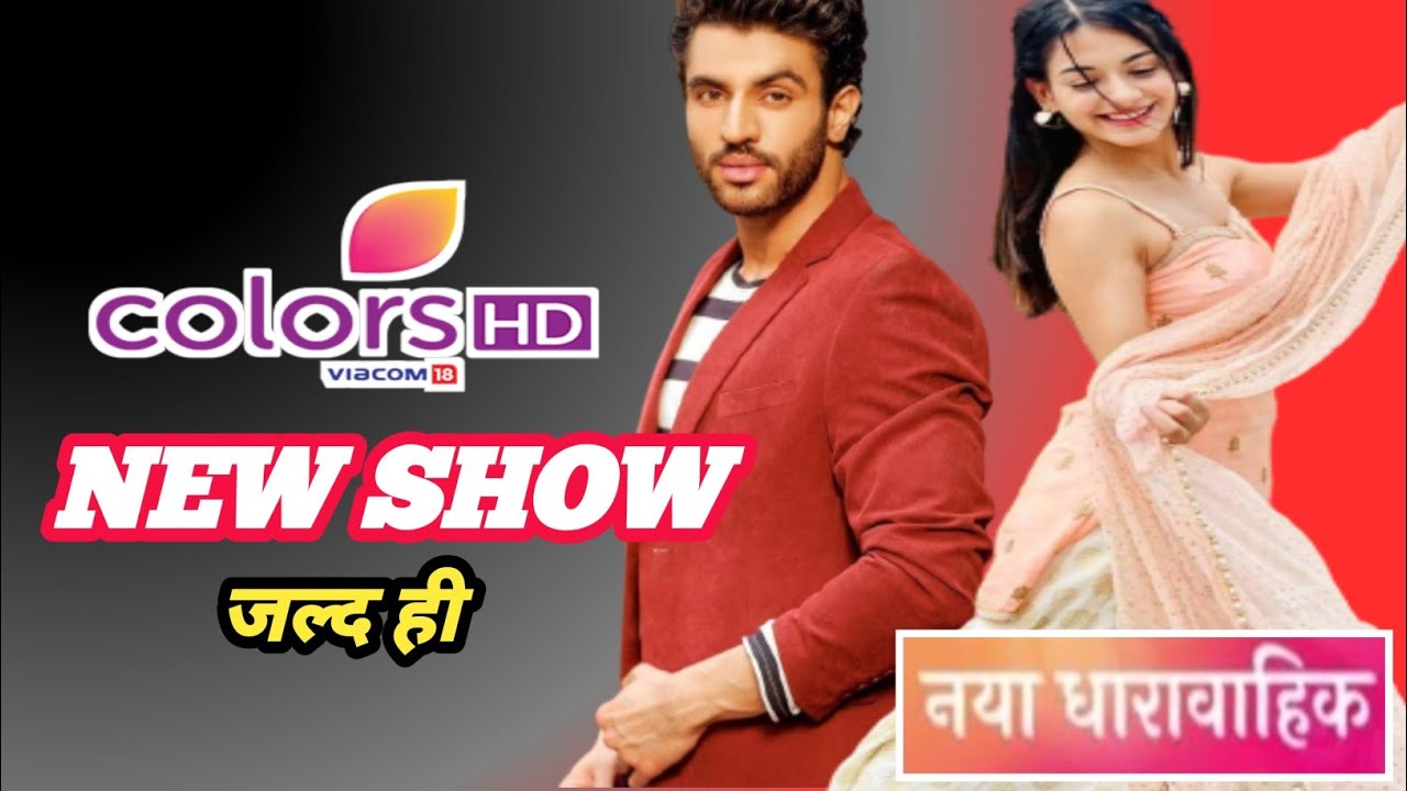 Colors Tv new serial coming soon Lead actor zebby Singh and Shagun ...