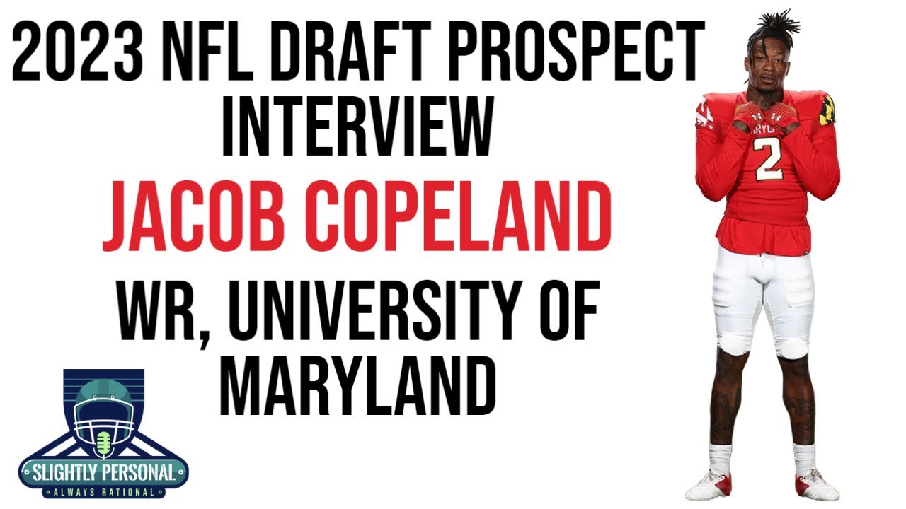 2023 NFL Draft Prospect Interview: Jacob Copeland, WR, University of ...