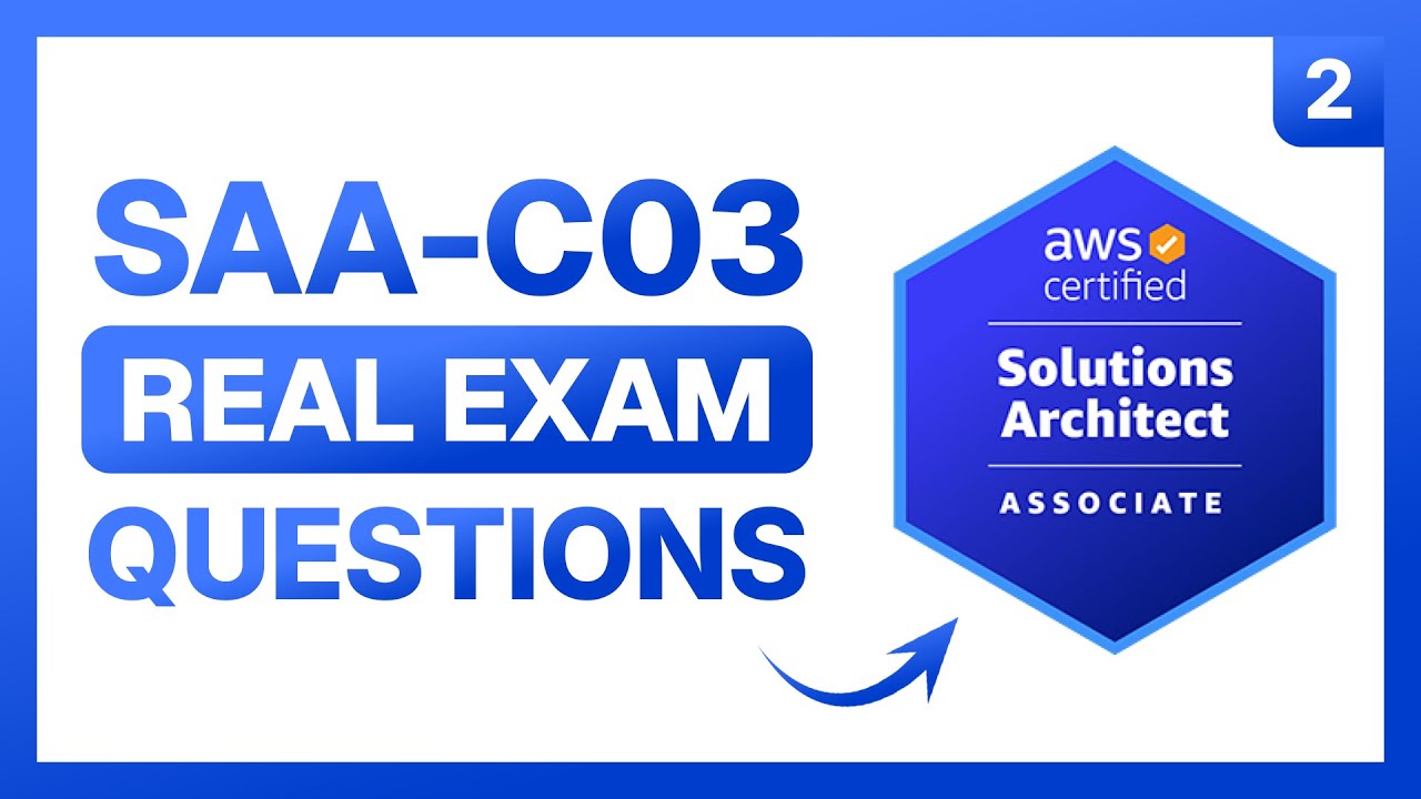 AWS Certified Solutions Architect Associate Exam Questions | SAA-C03 Practice Questions (Ep. 1 ...