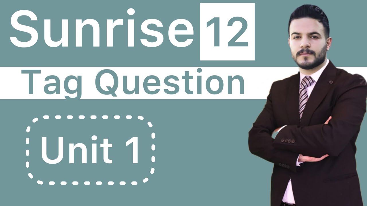 Sunrise 12 / Tag Question - YouTube