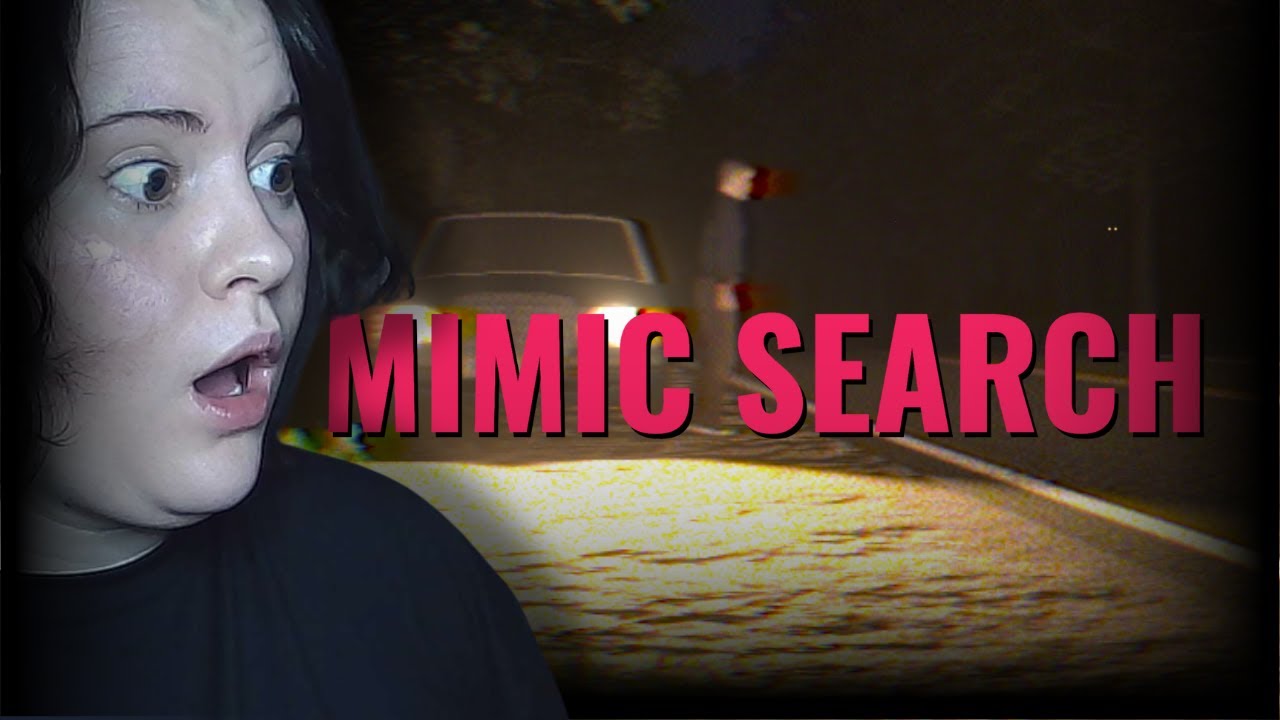Mimic Search | Investigating a Recent Mimic Attack! | Indie Horror ...