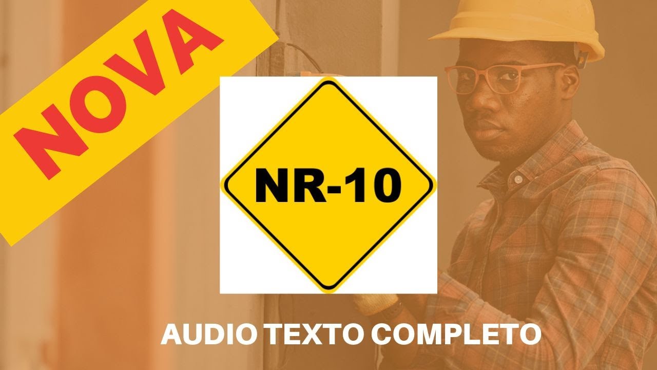 Nova NR 10 Atualizada | Áudio Texto Completo - YouTube
