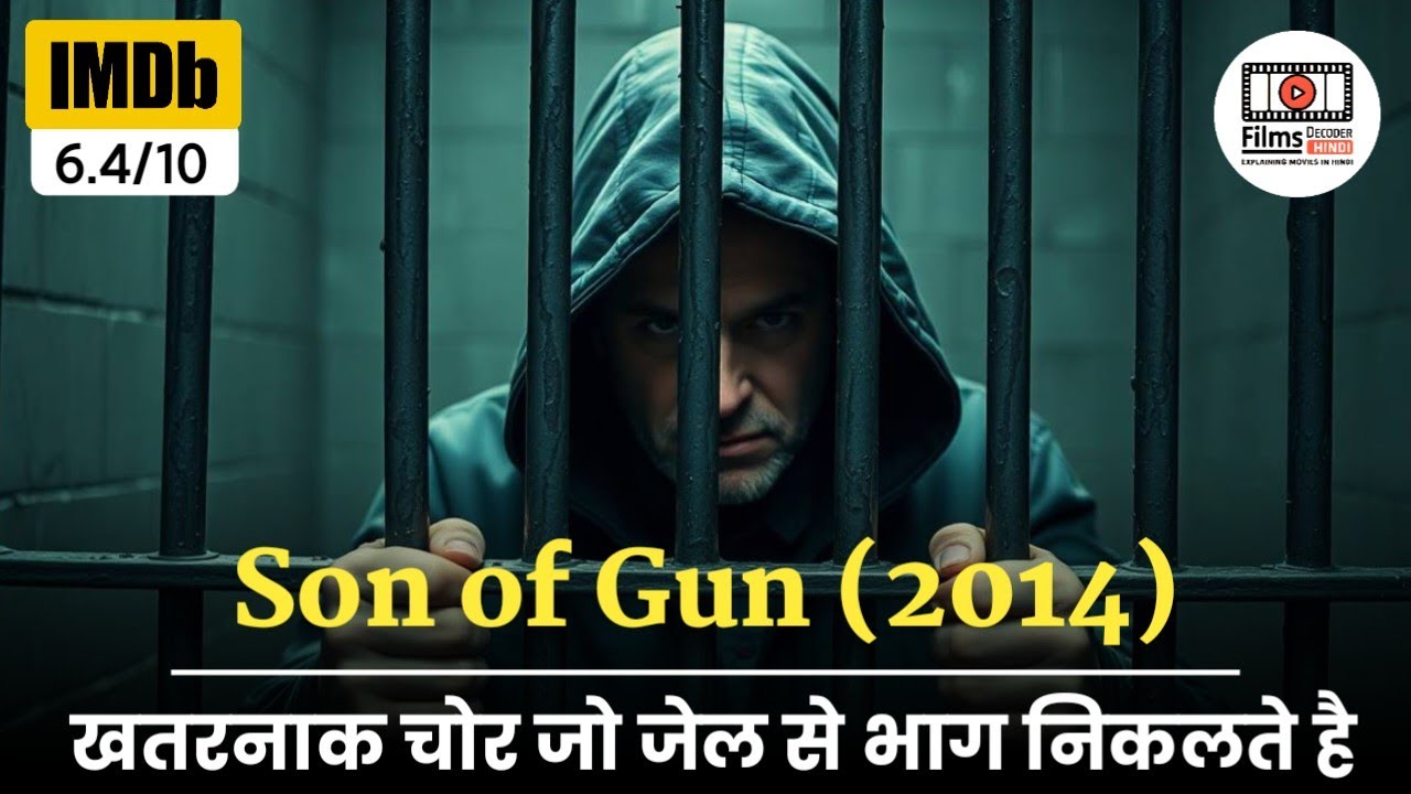 Son of Gun Explained in Hindi | 2014 Action Thriller Movie - Films Decoder Hindi - YouTube