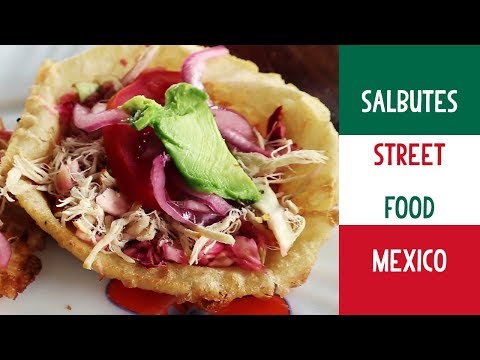 MEXICAN STREET FOOD Mexico [Chicken Salbutes Yucatan] Bacalar
