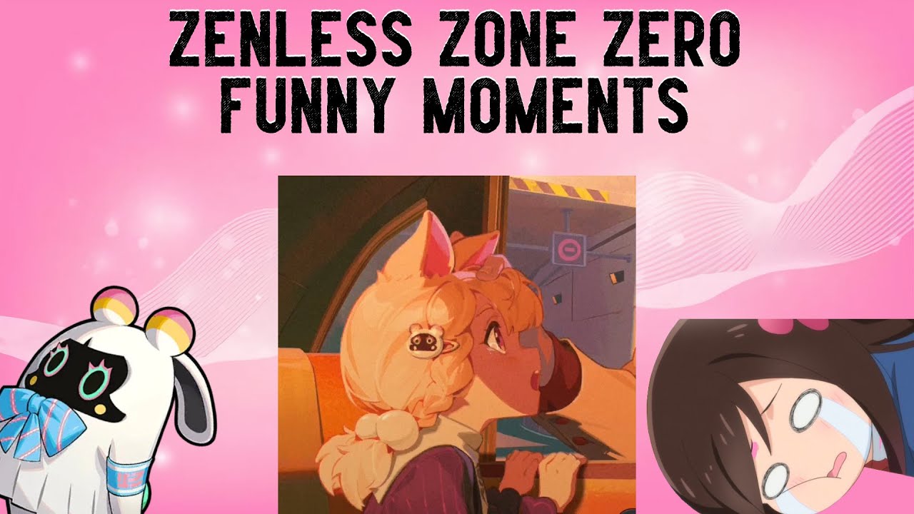 THE EMOTIONAL TRAUMA EPISODE YAYYYY (Zenless Zone Zero Funny Moments ...