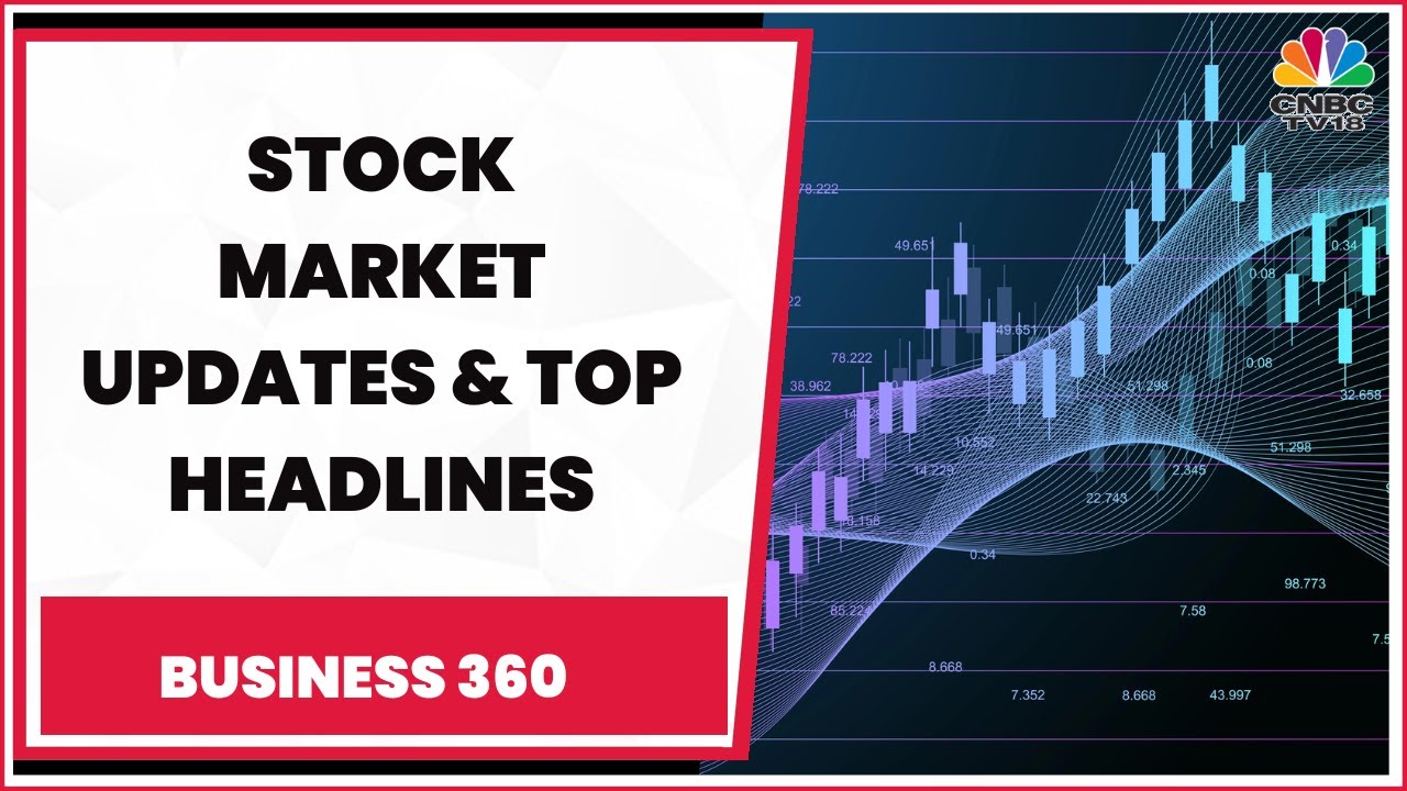Business News: Tracking Latest Developments & Stock Market Headlines ...