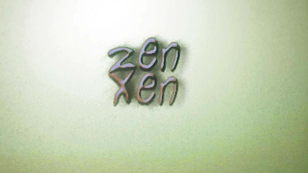 Zen Xen - Zenxen1 (Full EP, Audio only) - YouTube