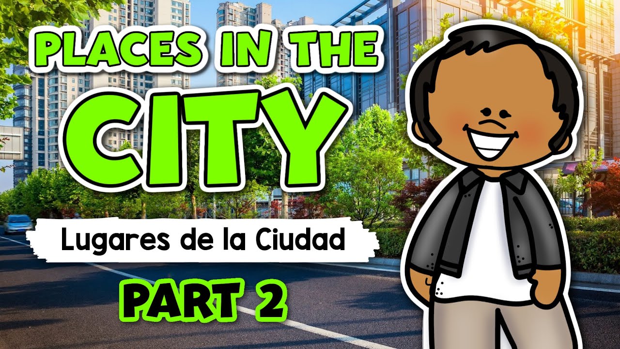Lugares de la Ciudad en Inglés (Places in the City) | Vocabulario para ...