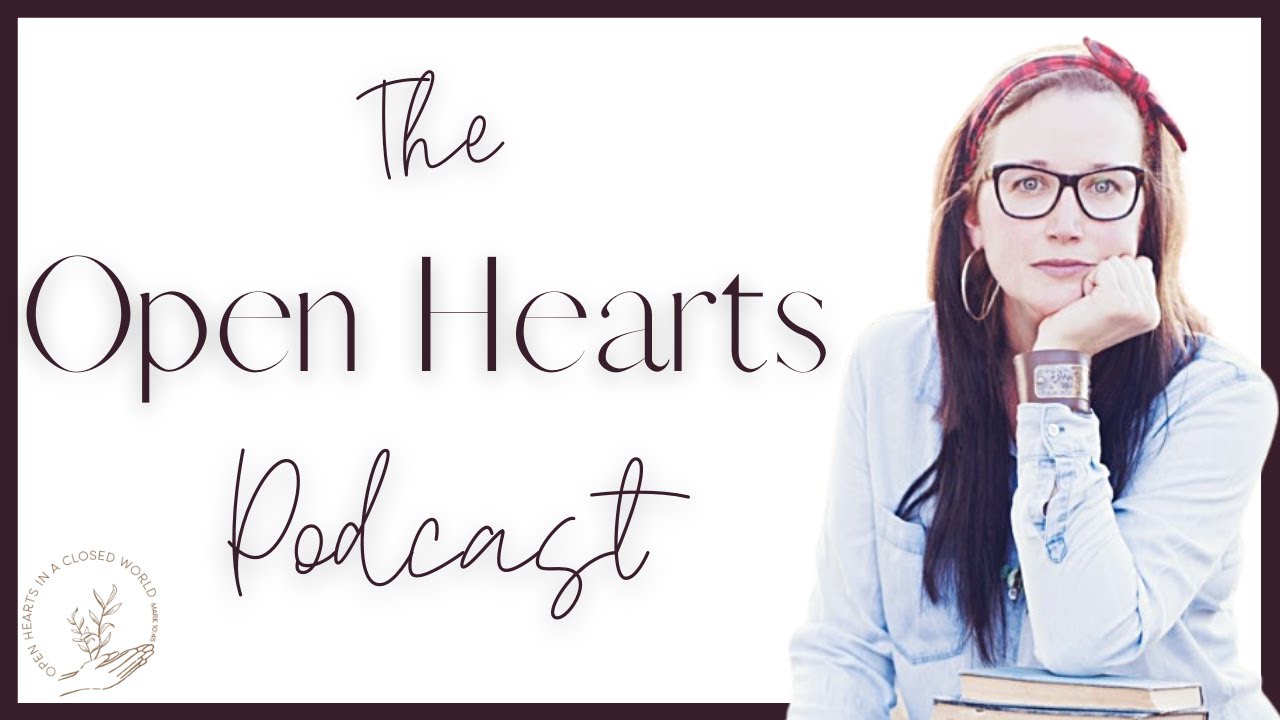 The Open Hearts Podcast: Episode 1 - Being an Open Hearts Gal - YouTube