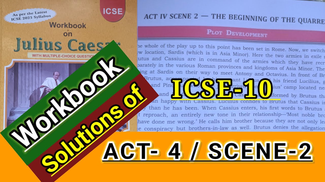 ICSE-10 |Julius Caesar| workbook solutions of ACT-4 SCENE-2 | Solved ...