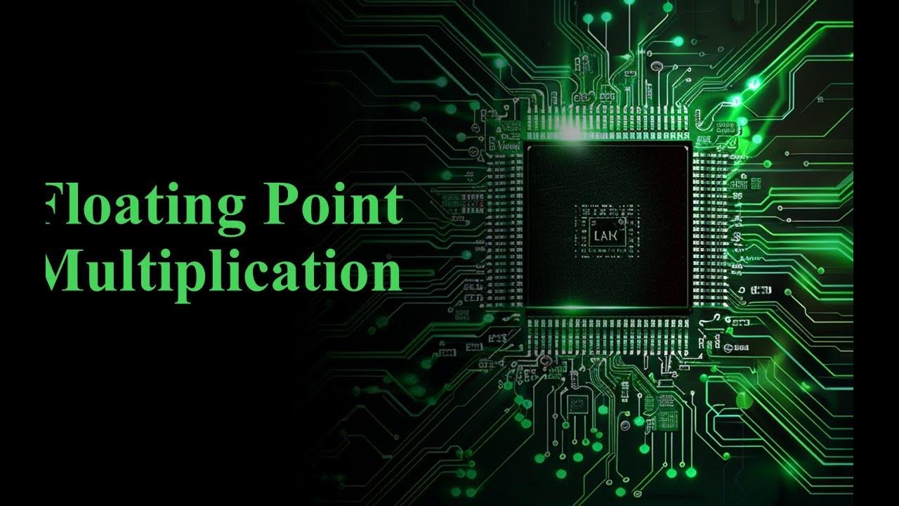 Verilog Lesson 11: Floating Point Multiplication - YouTube