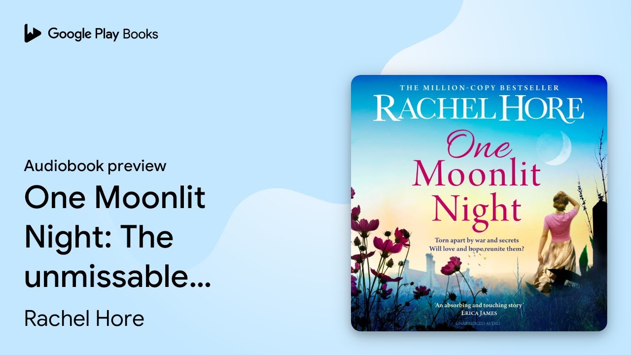 One Moonlit Night: The unmissable novel from… by Rachel Hore ...