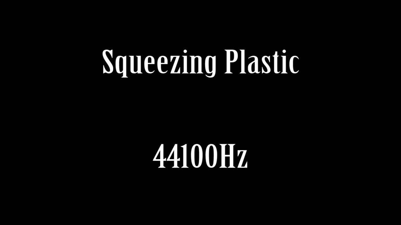 Squeezing Plastic Stretching Crunch Sound Effect Free High Quality ...