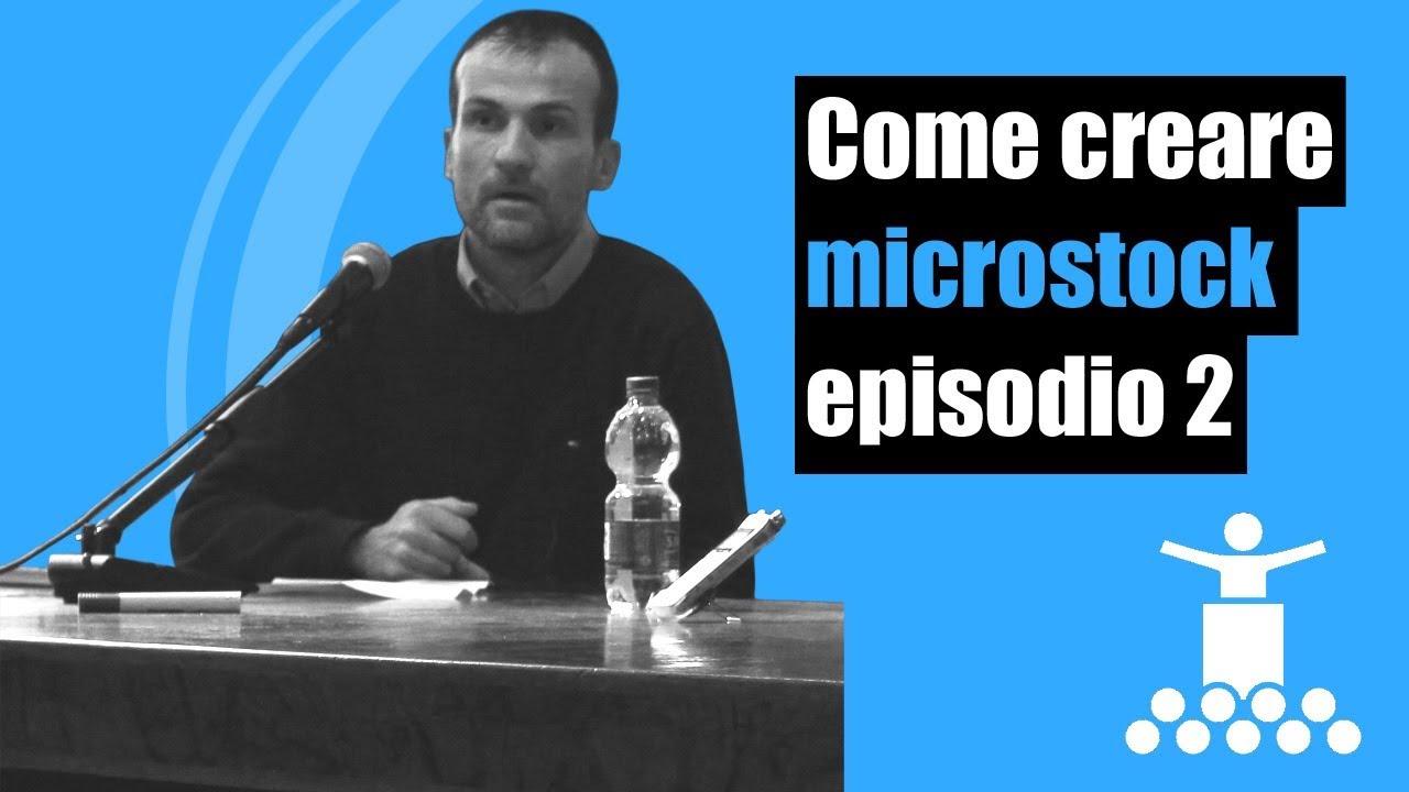 Come creare microstock - episodio 2 - YouTube