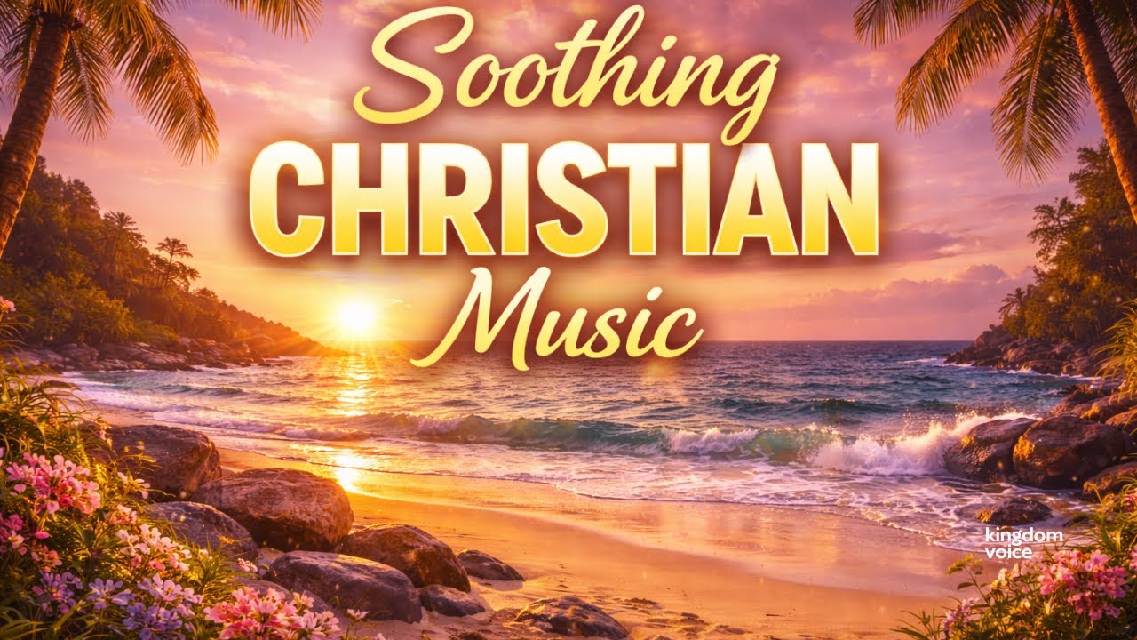 “LIVE Christian Instrumental Worship | Prayer, Peace & God’s Presence ...