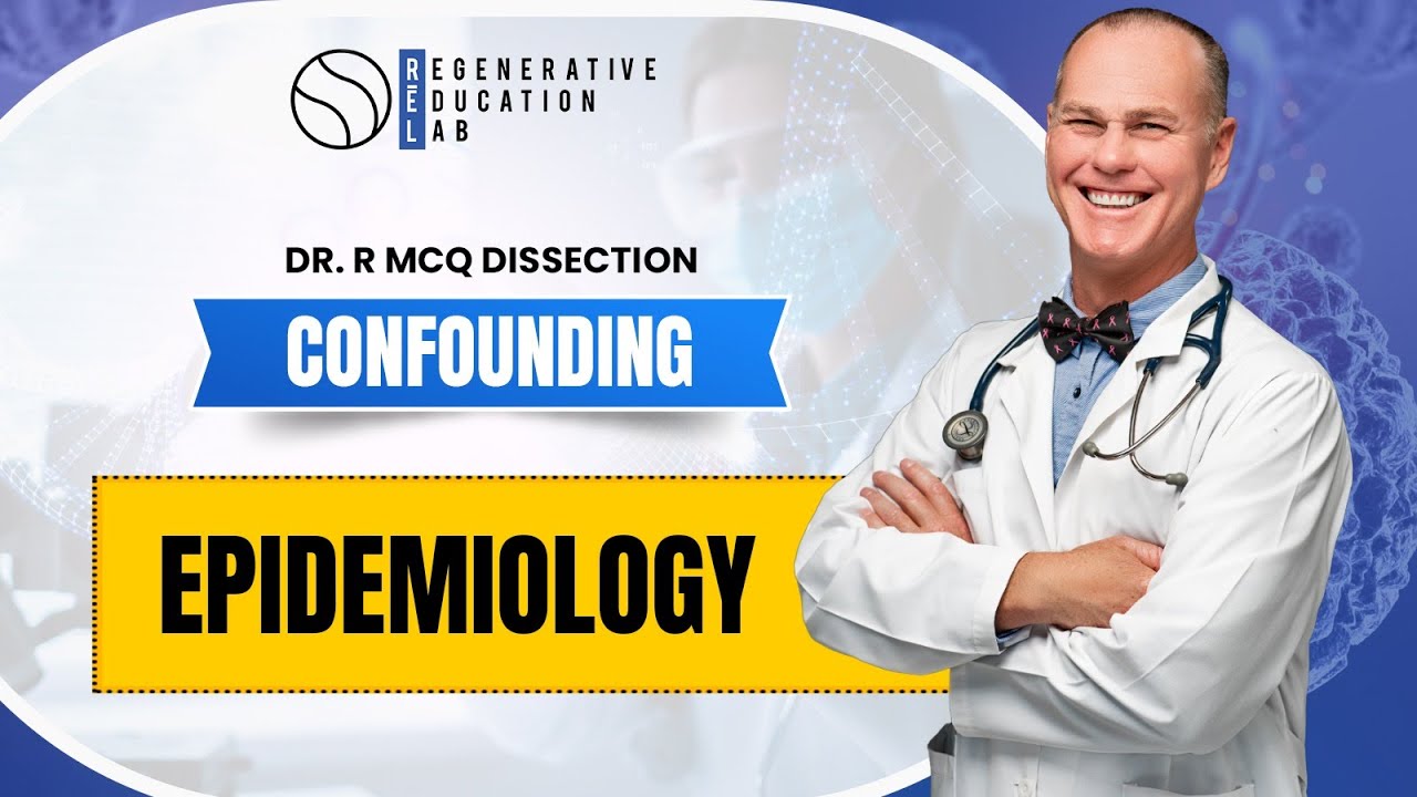 Epidemiology & Biostatistics, Confounding #1, By Dr. Ray Robinson - YouTube