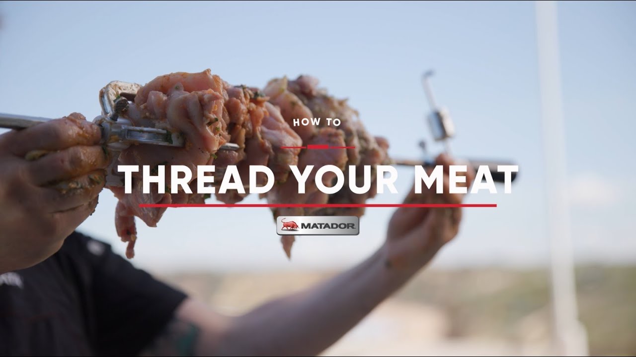 How To Thread Your Meat - Matador BBQs - YouTube