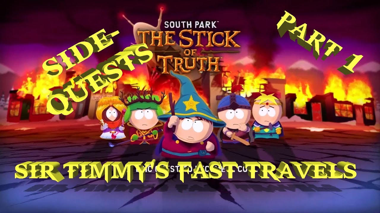 South Park | The Stick of Truth | Sir Timmy's Fast Travels - YouTube