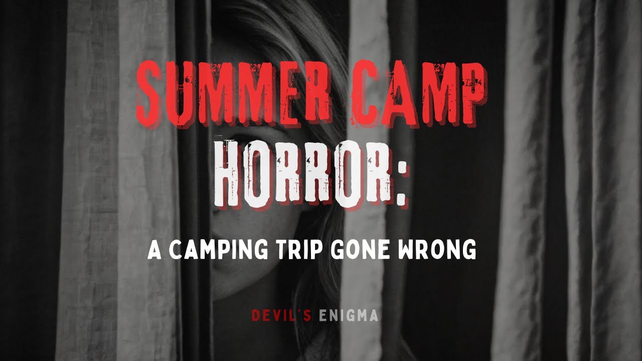 3 True Summer Camping Gone Wrong |Vol.1 - YouTube