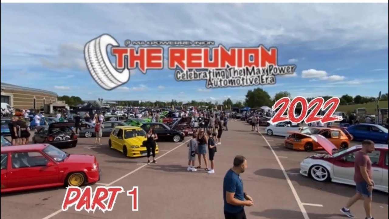 Max Power Reunion 2022 part 1 - YouTube