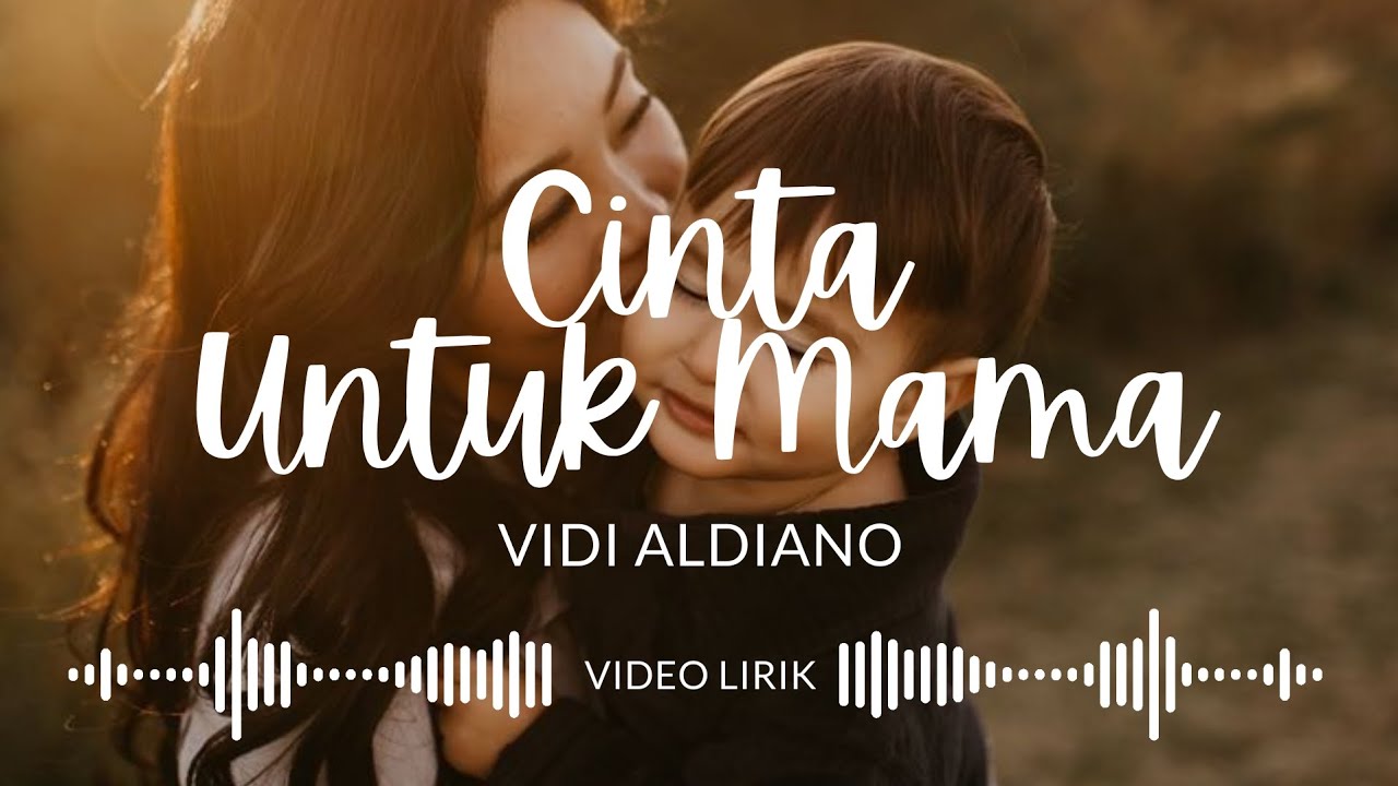 Cinta Untuk Mama - Vidi Aldiano • Video Lirik • Released 2011 • Album ...