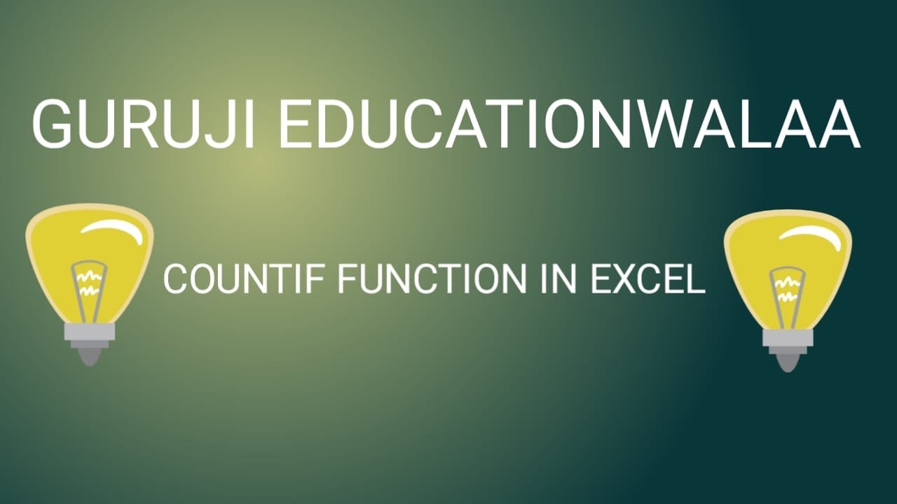 COUNTIF FUNCTION In Excel YouTube COUNTIF FUNCTION In Excel YouTube