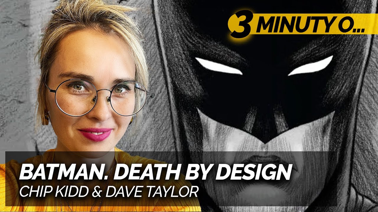 3 minuty o... BATMAN. Death by Design - Chip Kidd & Dave Taylor - YouTube