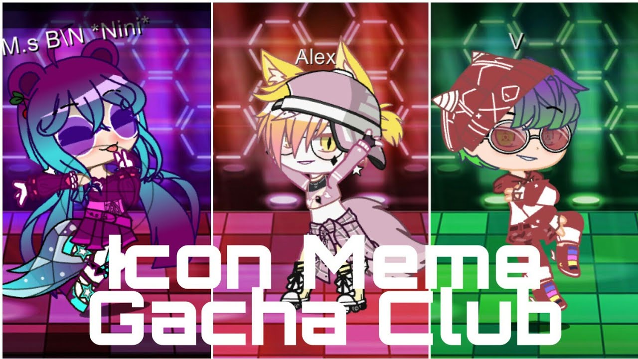 Icon Meme Gacha Club GCMV? 🌻~Animation~🌻 - YouTube