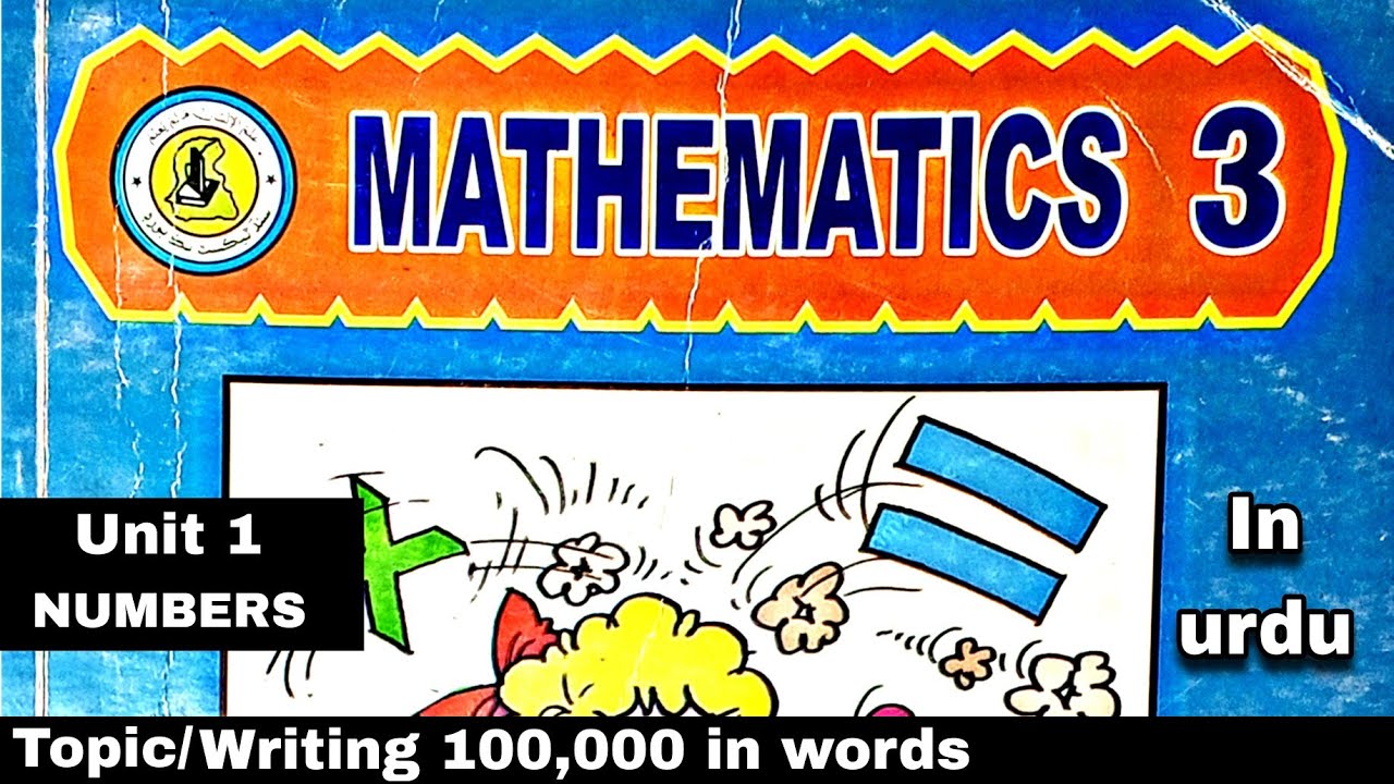 Writing 100,000 in words | Class 3 | Unit 1 Numbers |Lecture ...