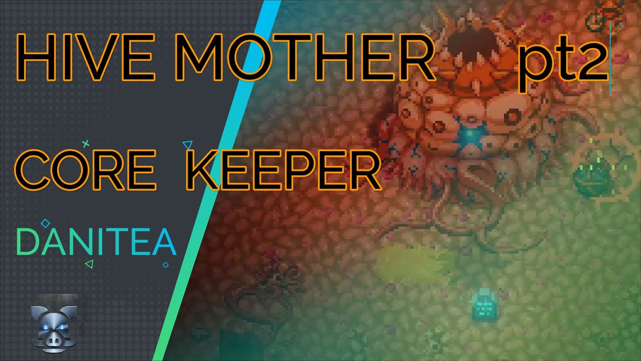 HIVE MOTHER CORE KEEPER PT2 - YouTube