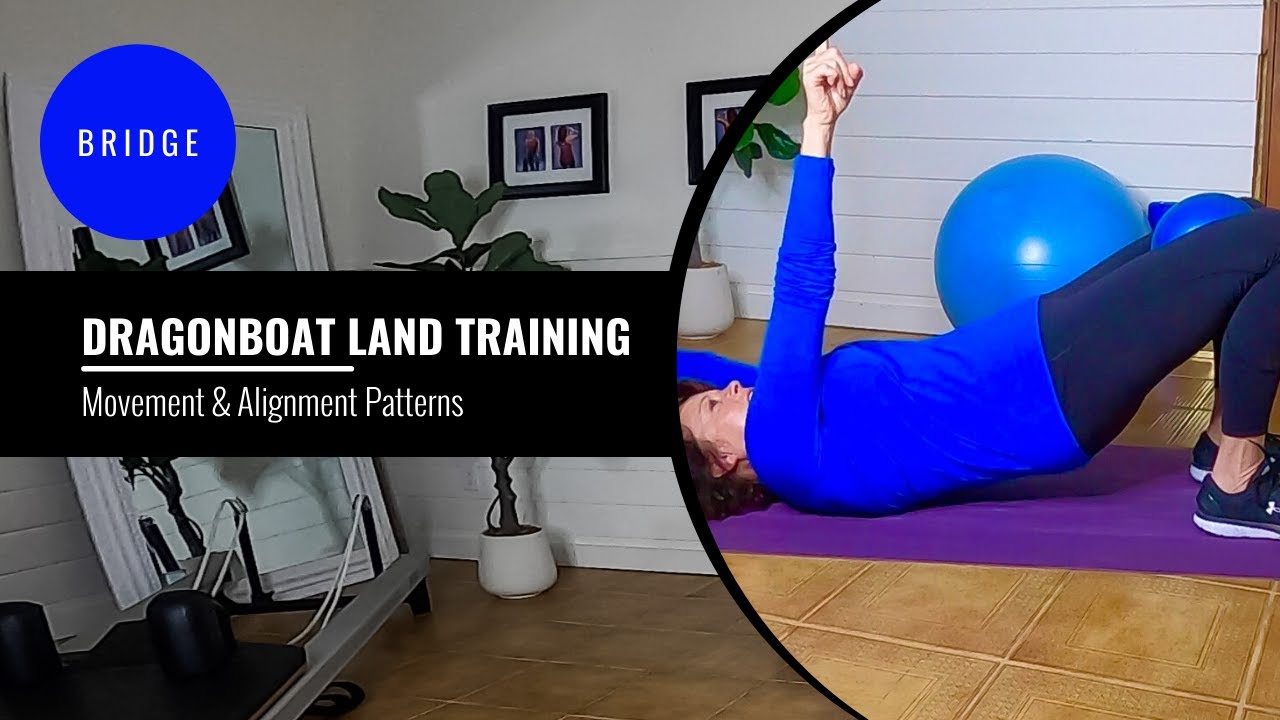 Dragon Boat Exercises - Leg Engagement Bridge - YouTube