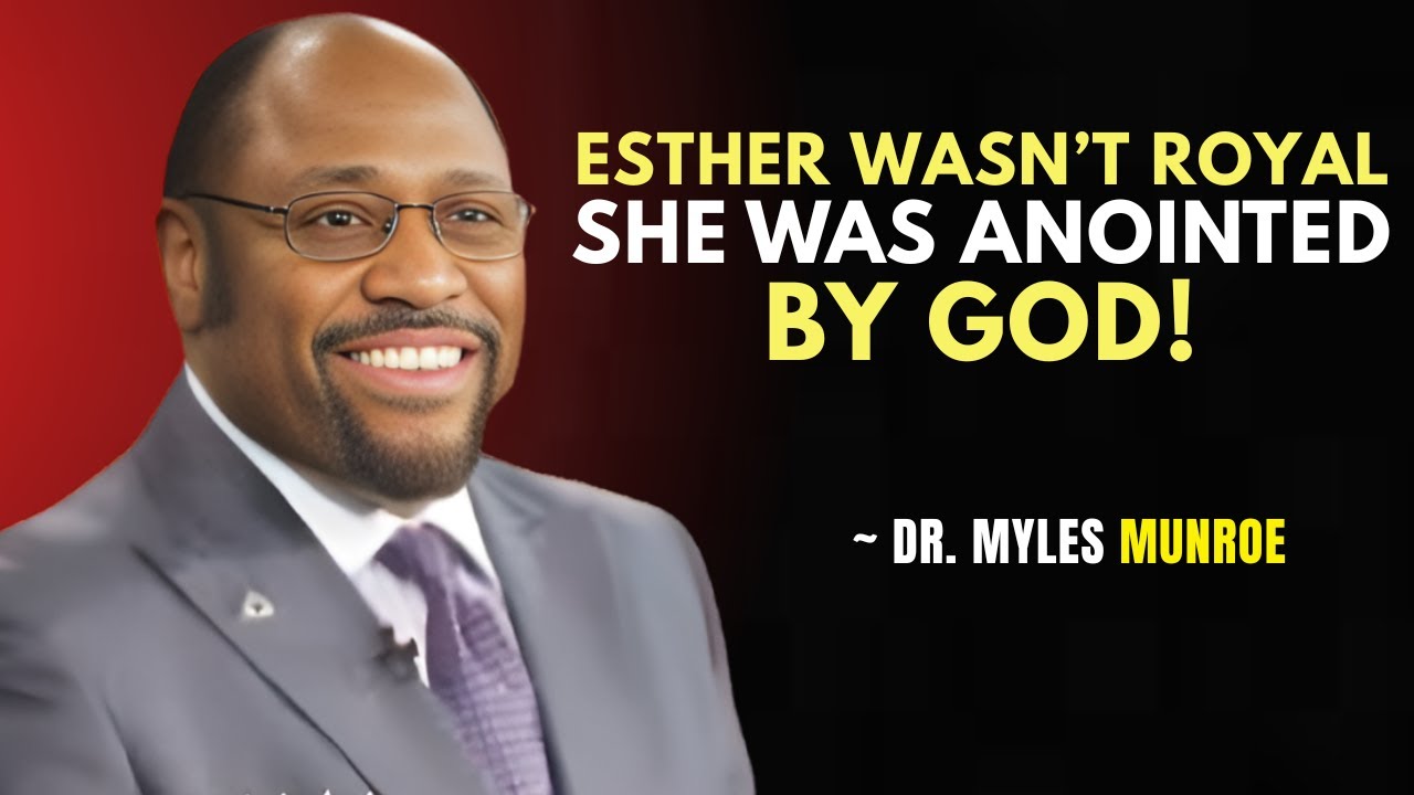Dr. Myles Reveals: Esther Wasn’t Qualified by Blood — She Was Qualified ...