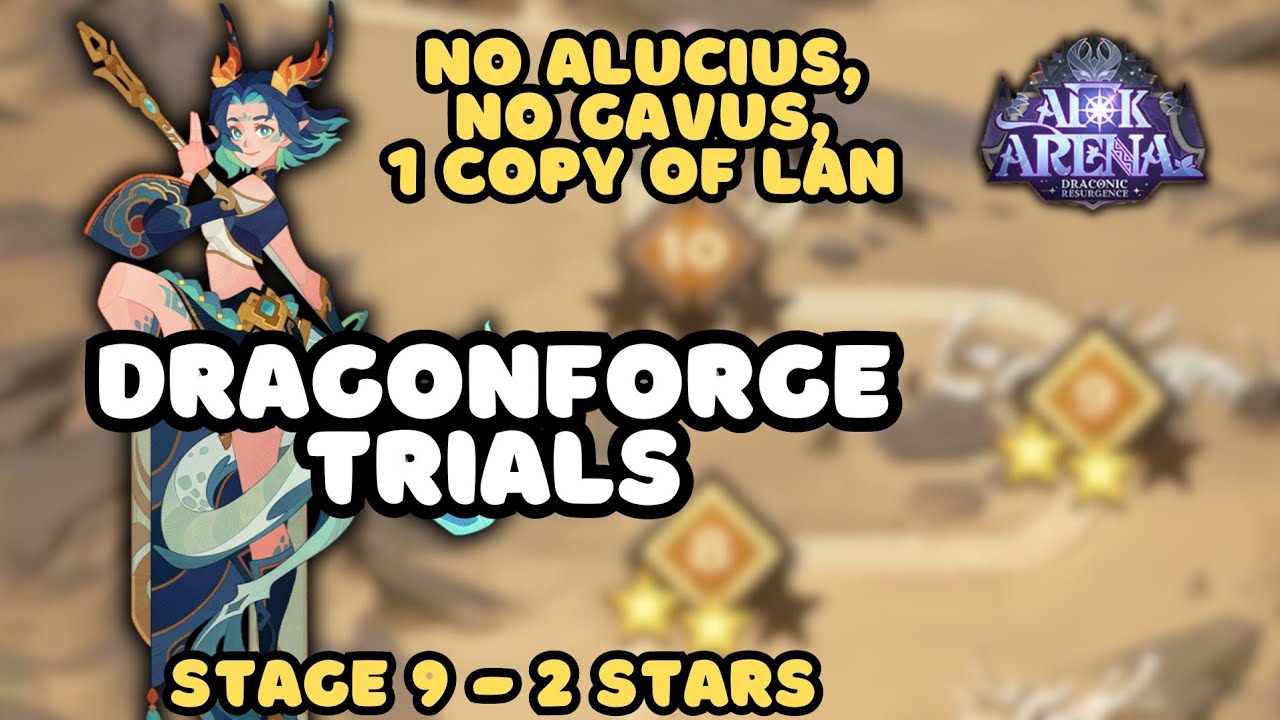 AFK ARENA - DRAGONFORGE TRIALS - STAGE 9 - 2 STARS - YouTube