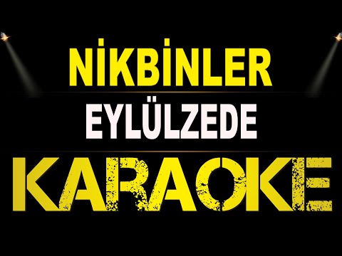 Nikbinler - Eylülzede / Karaoke / Md Altyapı / Cover / Lyrics / HQ