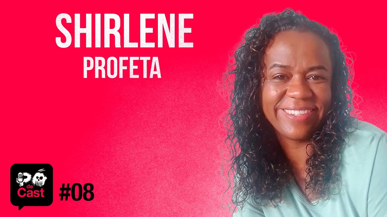 SHIRLENE - PÓ DE CAST #8 - YouTube