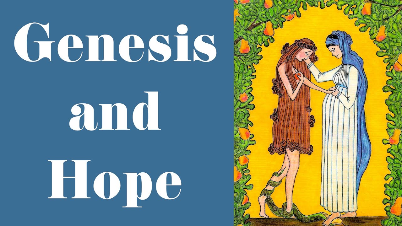 Genesis and Hope (The Gospel in Genesis) - YouTube