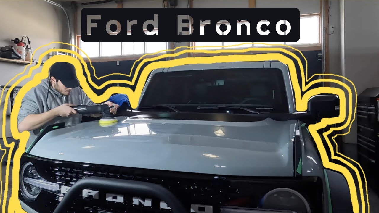 Ford Bronco - Polishing & Ceramic Coating - YouTube