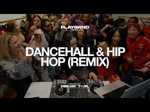 PLAYGRND SERIES | DEEJAY T-JR. | HIPHOP, DANCEHALL, CLUB MASH-UPS