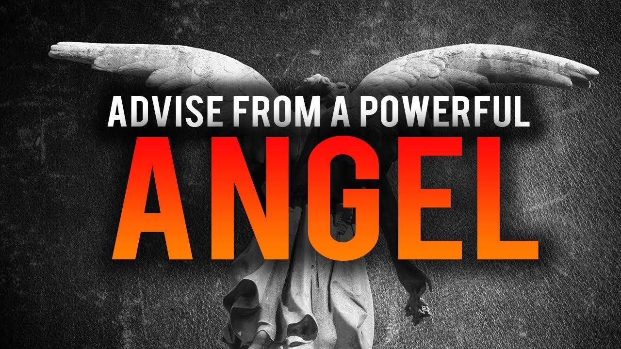 POWERFUL ANGEL GIVES US LIFE CHANGING ADVICE - YouTube
