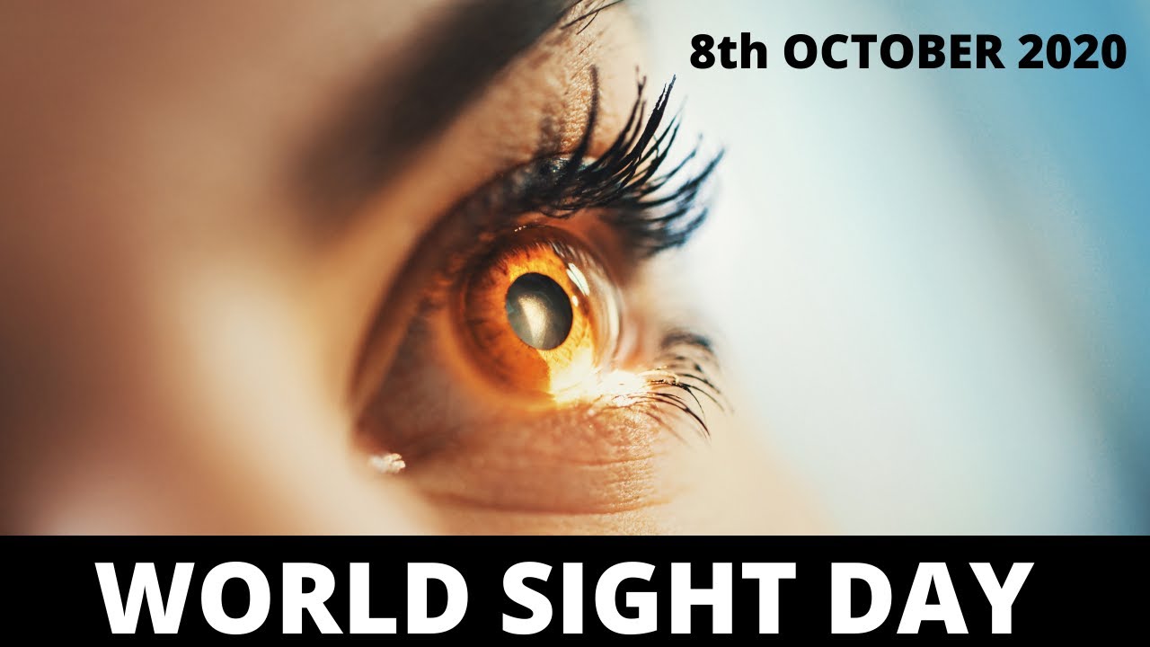 World Sight Day 2020 October 8 Protect Your Eyes Donate Your Eyes