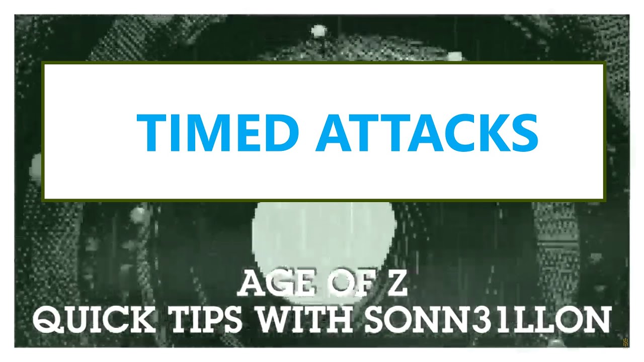 Time Attack - Age of Z - Basics of Timed Attacks with your Alliance ...