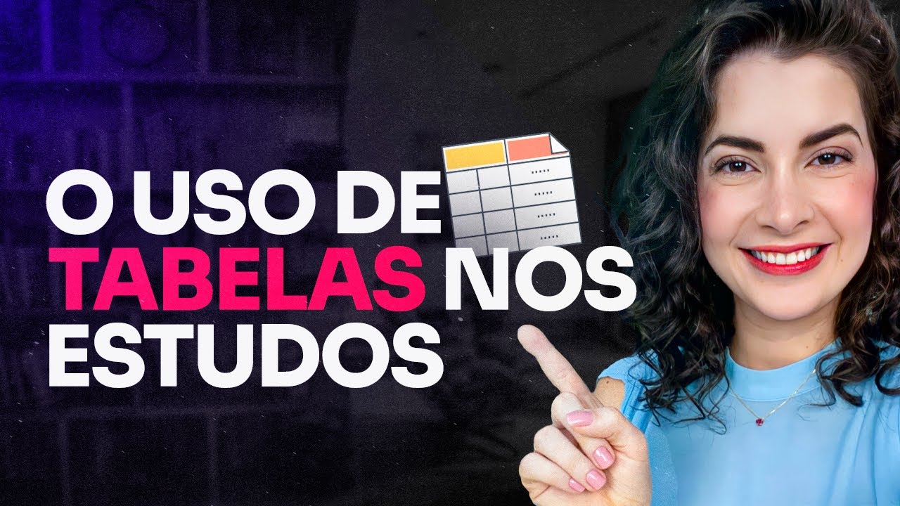 COMO USAR TABELAS NOS ESTUDOS | Laura Amorim - YouTube