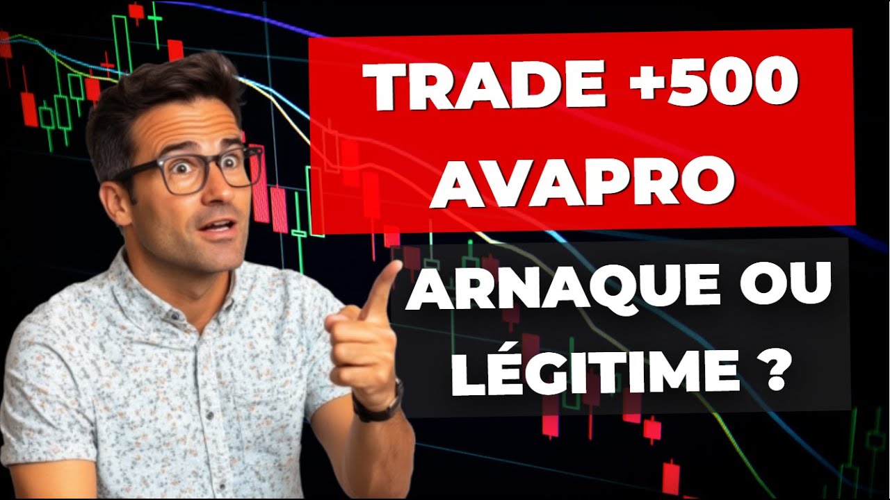 Trade +500 Avapro 🚀 Avis et Critiques 2025 - Plateforme de Trading ...