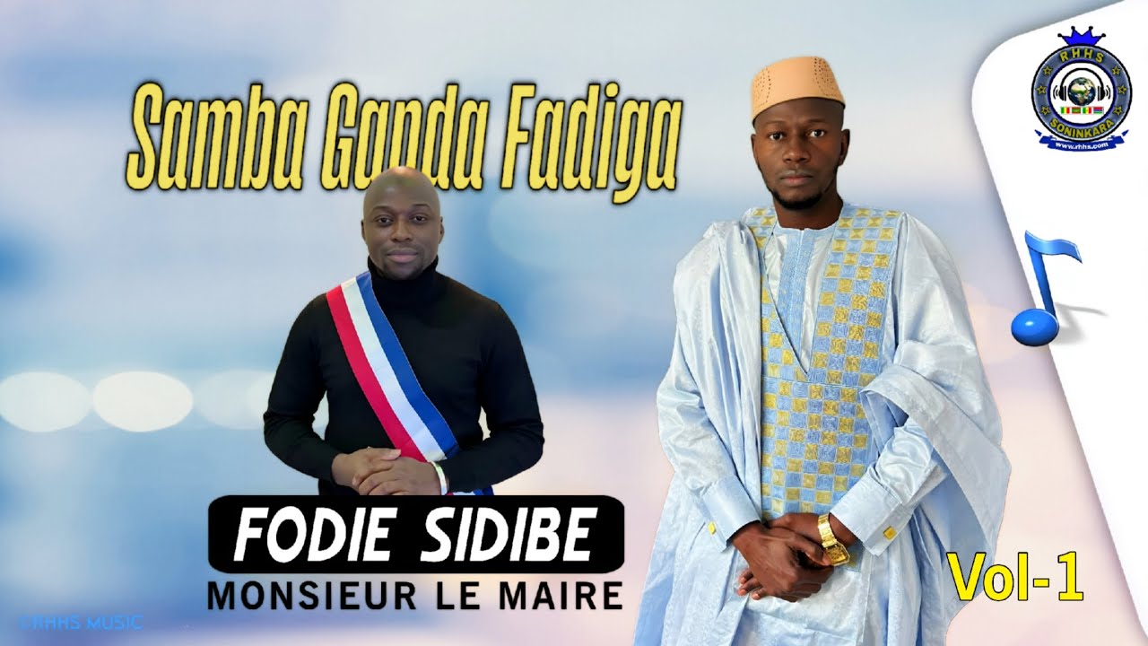 Samba Ganda Fadiga - FODIE SIDIBE _ Monsieur Le Maire (VOL-1) - YouTube
