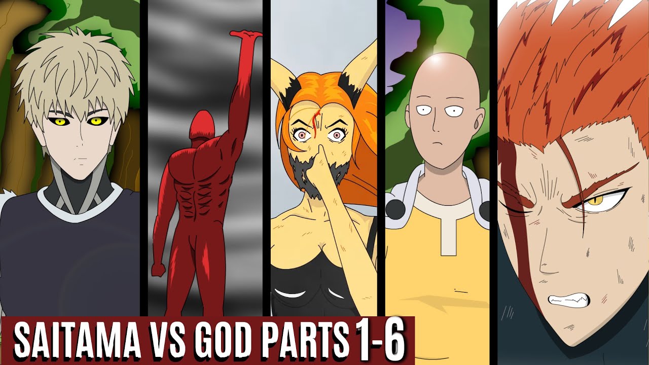Saitama Vs GOD - Parts 1-6 - Full Fan Animation - YouTube
