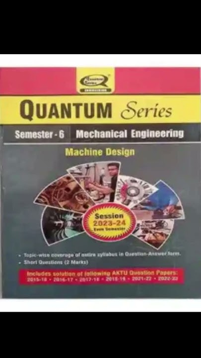 📕Quantum Series Machine Design 2024 KME 602 AKTU B.Tech Semester 6 Session 2024🔥🎯👍 - YouTube