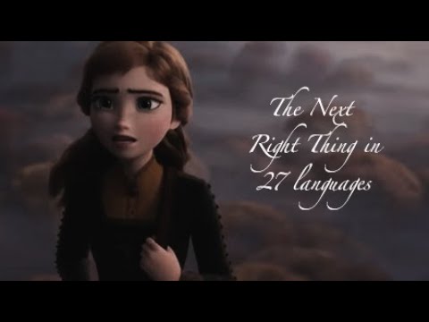The Next Right Thing - Multilanguage (Frozen 2) - YouTube