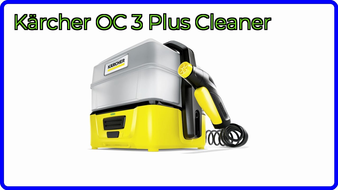 REVIEW (2026): Kärcher OC 3 Plus Cleaner. ESSENTIAL details. - YouTube