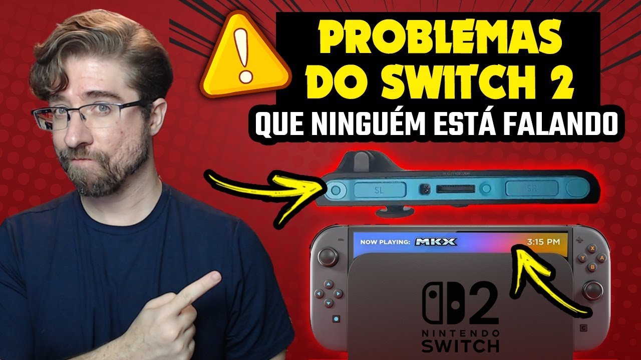 Os PROBLEMAS do SWITCH 2 que NINGUÉM está falando - YouTube