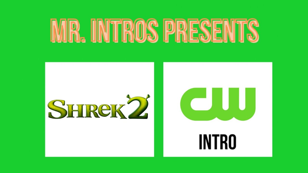 Shrek 2 - CW Intro 11/24/24 (Intro #208, NO COPYRIGHT INTENDED) - YouTube